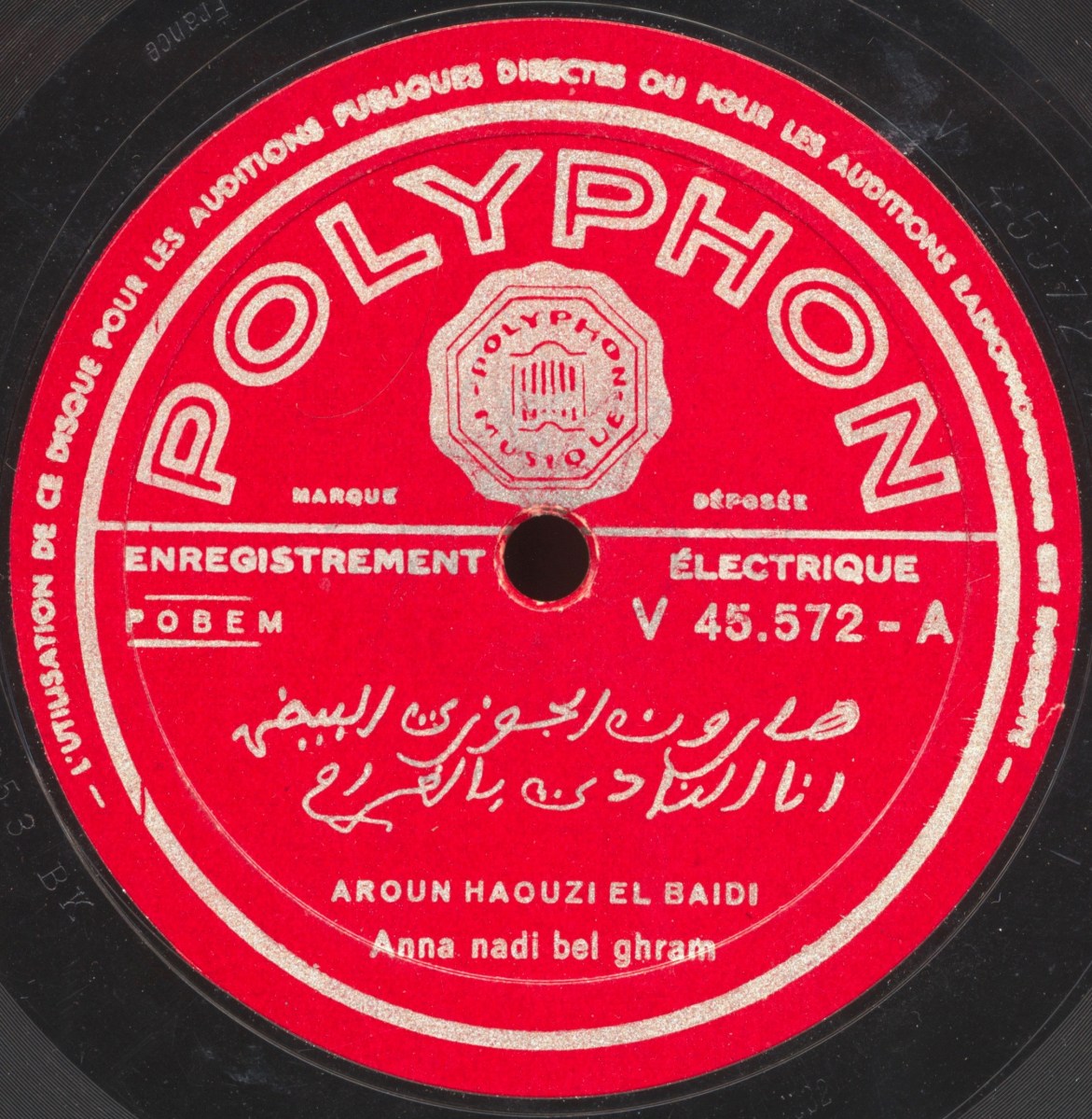Aroun Haouzi El Baidi – Ana nadi bel ghram [Sides 1-2], Polyphon, 1932 ...